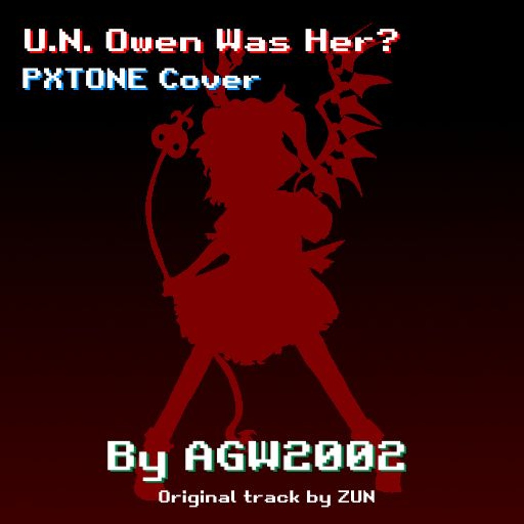 Stream U.N. Owen Was Her? PXTONE Cover by EnthWyrr | Listen online for free on SoundCloud
