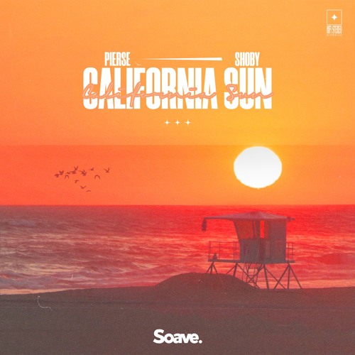 Stream Pierse & Shoby - California Sun by Soave | Listen online for ...