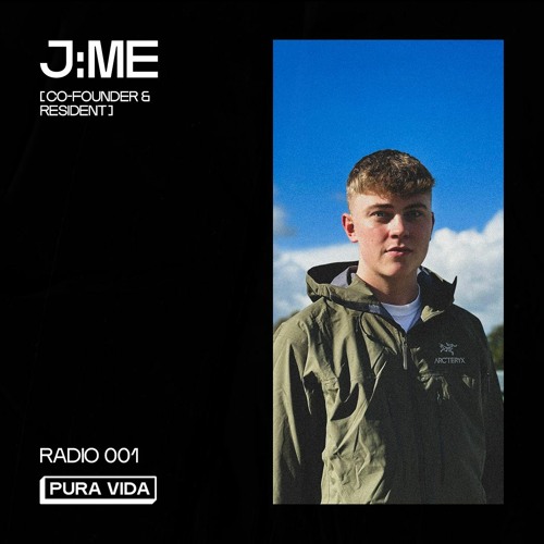 Stream Pura Vida Radio 001 - j:me by Pura Vida | Listen online for free ...