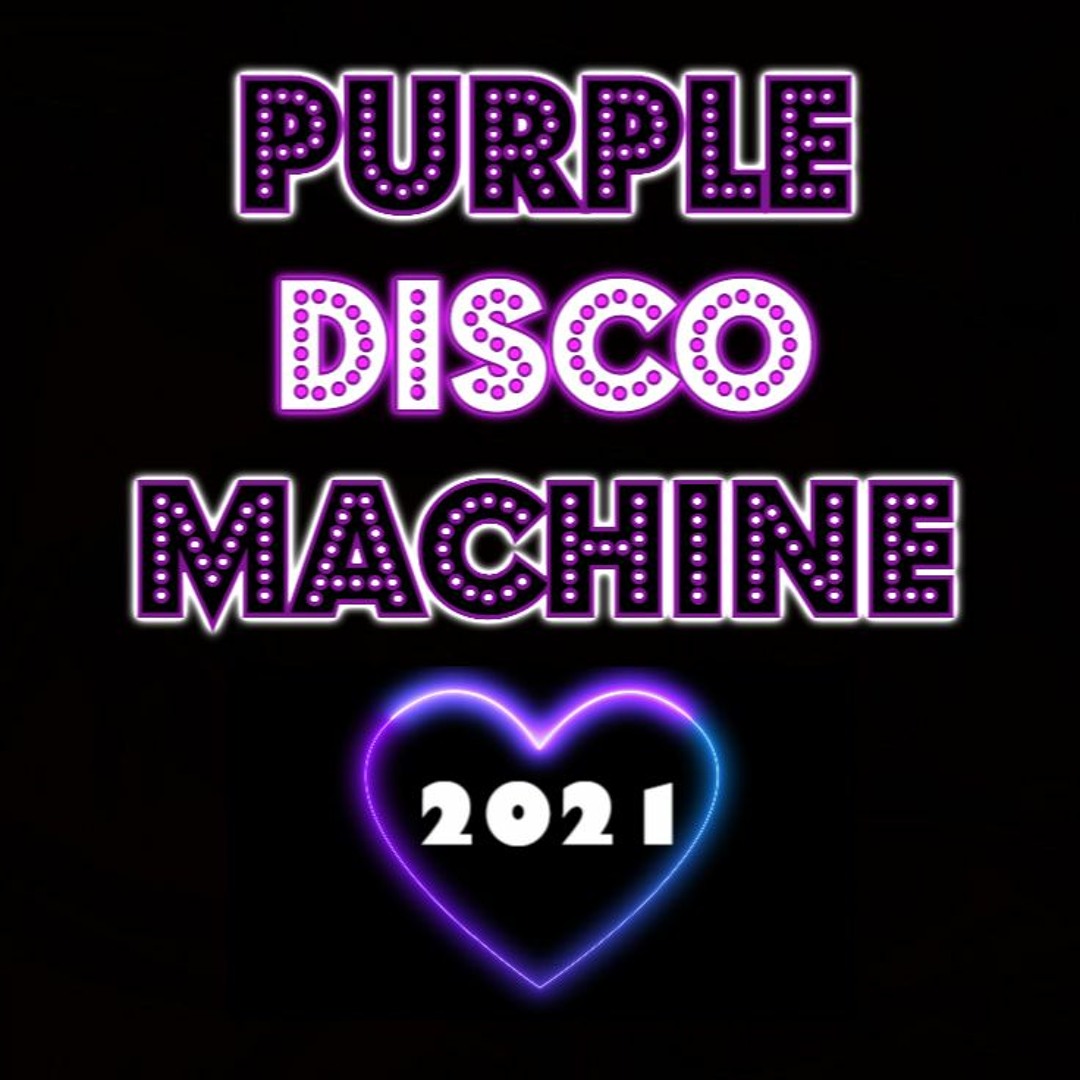 Stream Purple Disco Machine Mix - Best Tracks of 2021 - Tracklist ...