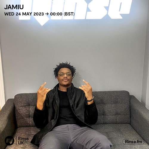 Stream Jamiu - 24 May 2023 by Rinse FM | Listen online for free on ...