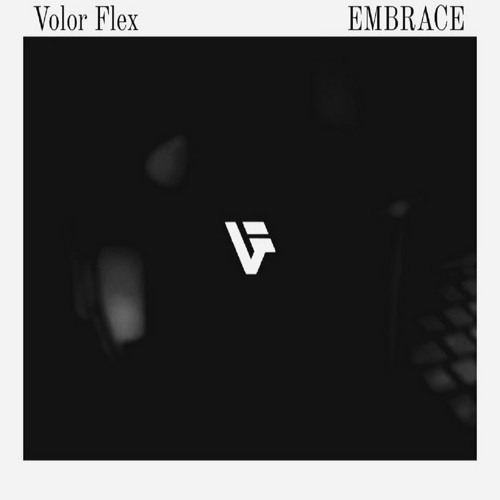 Stream Volor Flex - Embrace (Full Album) by † ŦĦ€ ǤΔΜ€Ş Ŵ€ ƤŁΔ ...