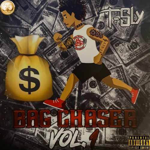 Stream T-Sly | Listen to Bag Chaser Vol. 1 playlist online for free on ...