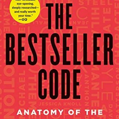 Stream [(BOOK]) The Bestseller Code: Anatomy of the Blockbuster Novel ...