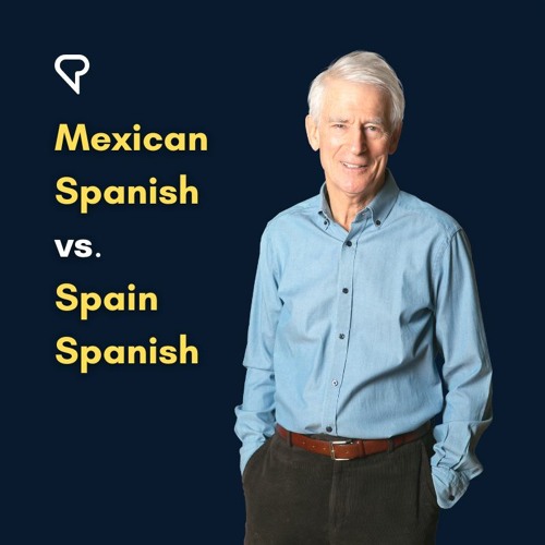 Mexican Spanish Vs Spain Spanish Vocabulary at Andrew Godina blog