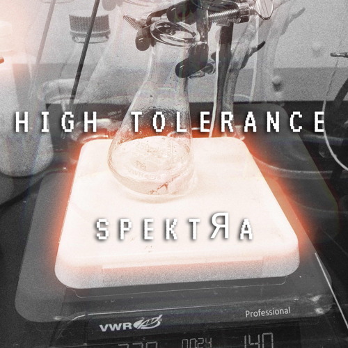 Stream HIGH TOLERANCE by SPEKTRA | Listen online for free on SoundCloud