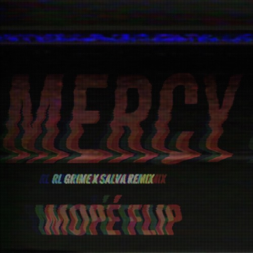 Stream Mercy - RL Grimes X Salva Remix - MOPé Flip by MOPé | Listen ...
