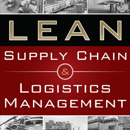 Stream Ebook Dowload Lean Supply Chain And Logistics Management by ... Stream Ebook Dowload Lean Supply Chain And Logistics Management by ...