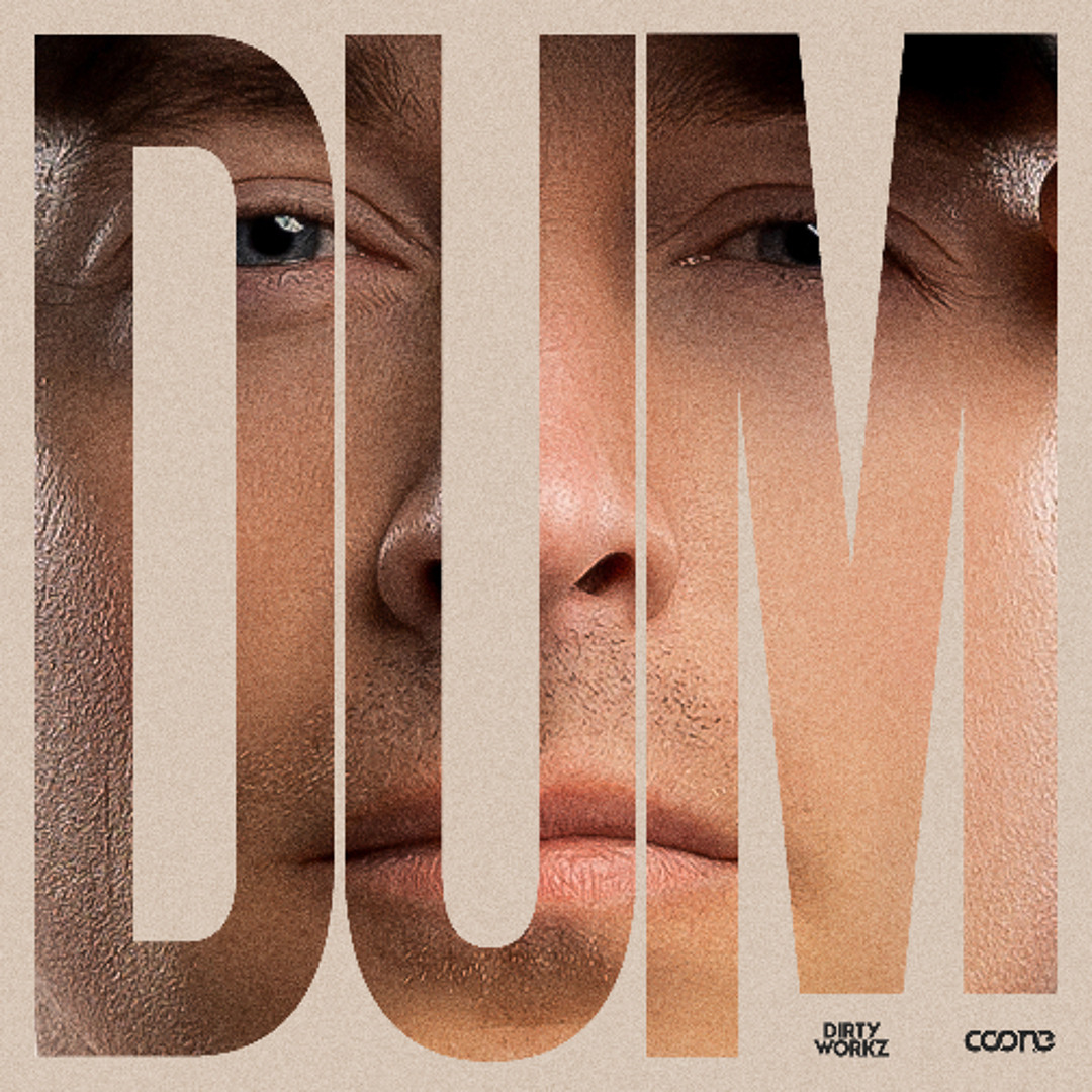 Stream Coone - DUM by Dirty Workz | Listen online for free on SoundCloud