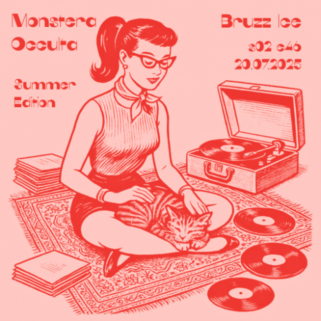 Stream Monstera Occulta - Bruzz Ice Summer Edition - S02E46 - 20.07. ...