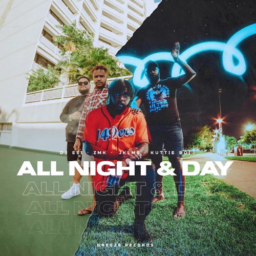 Stream ZMK, JKLMS, Kuttie Boi & DJ Esi - All Night & Day (Official ...