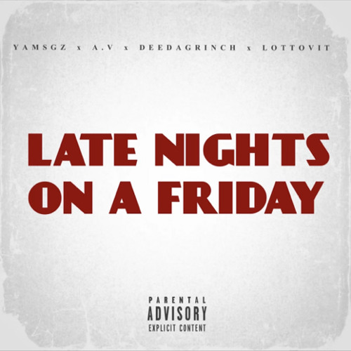 Stream Late Nights On A Friday by Official Av Gzz | Listen online for ...