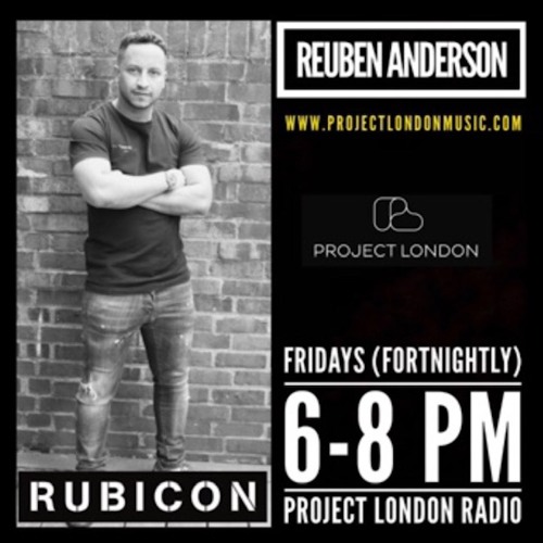 Stream REUBEN PROJECT LONDON RADIO FRIDAY 6-8 PM by Reuben Anderson ...