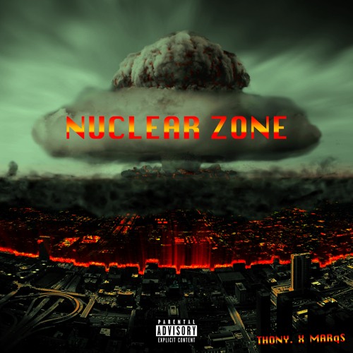 Stream NUCLEAR ZONE by THONY. | Listen online for free on SoundCloud