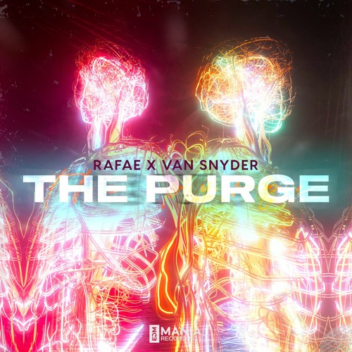 Stream Van Snyder & Rafae - The Purge (Extended Mix) [EDM Mania ...