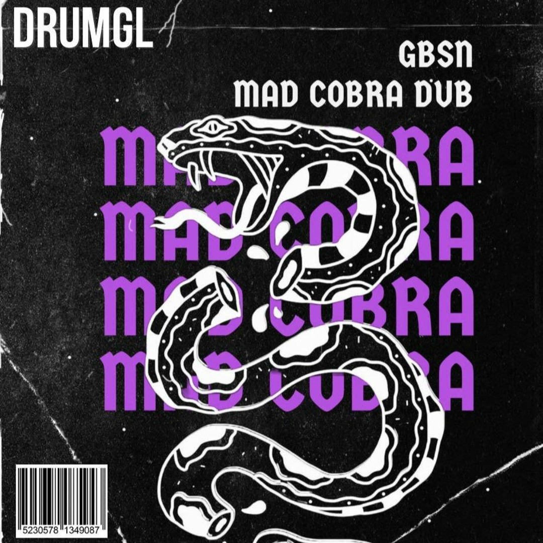 Stream Mad Cobra Dub - GBSN [DRMGL 8] (Free DL) by DRUMGL | Listen ...