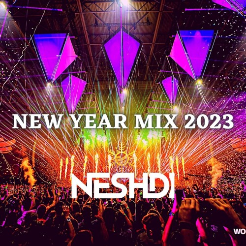 Stream New Year Mix 2023 Best Of Big Room Techno Hardstyle And Edm Mixed By Neshdi Recap