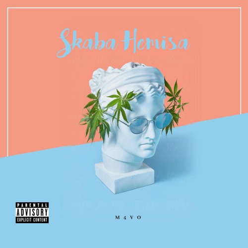 Stream Skaba Hemisa by M4VO | Listen online for free on SoundCloud