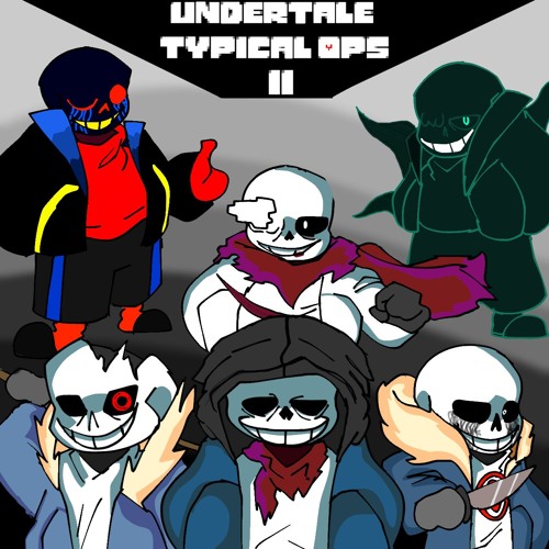Stream Undertale: Typical OPs II - His Collection by AIRANEX | Listen ...