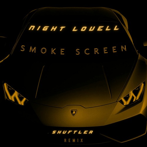 Stream Night Lovell - Smoke Screen (Shuftler Remix) by Shuftler ...
