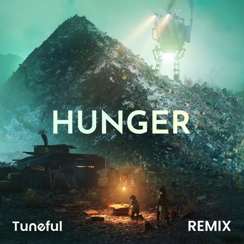 Stream TheFatRat - Hunger (Tuneful Remix) by Tuneful | Listen online ...