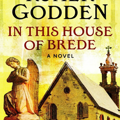 Stream episode [ PDF ] READ In This House of Brede: A Novel by david ...