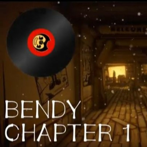 Stream Bendy And The Ink Machine Chapter 1 Song by House of Music ...