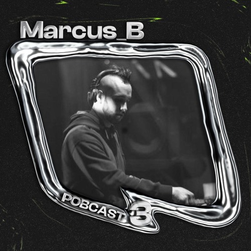 Stream POBcast #3 - Marcus_B by POB - Petit Objet Bruital | Listen online for free on SoundCloud