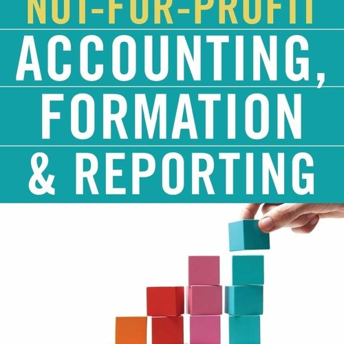 Stream [Doc] The Simplified Guide To Not - For - Profit Accounting ...