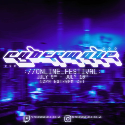 Stream Cyberwave Festival 2022 by Cyberwave Collective | Listen online ...