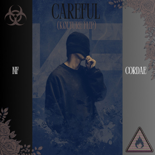 Stream NF, Cordae - Careful (KØLTURE Flip) [Free DL] by KOLTURE ...