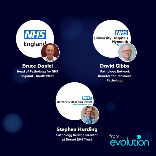 Stream Evo NHS #85 - South West Pathology An insight into the ...