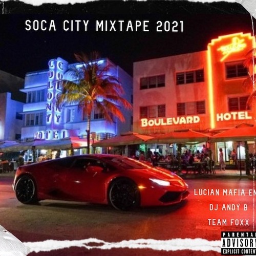 Stream SOCA CITY MIXTAPE 2021 by Lucian Mafia Entertainment | Listen ...