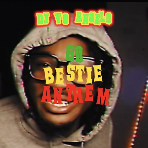 Stream GO BESTIE ANTHEM by ⭐️ 𝔛-𝔗ℜ𝔄 ⭐️ | Listen online for free on ...