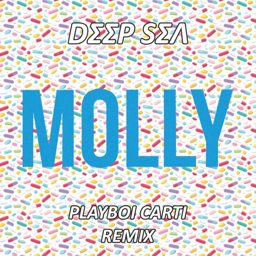 Stream Molly Remix by DΣΣP SΣΛ | Listen online for free on SoundCloud