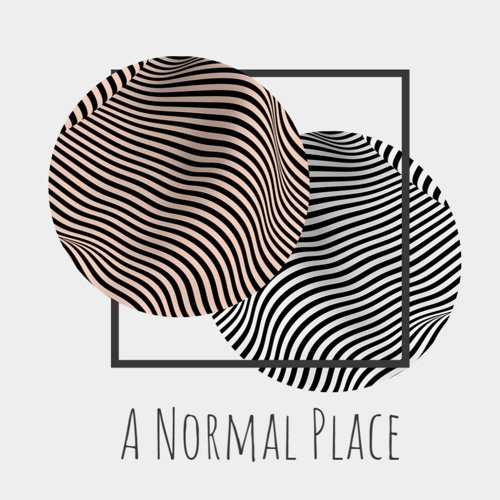 Stream A Normal Place by Str8Trash | Listen online for free on SoundCloud
