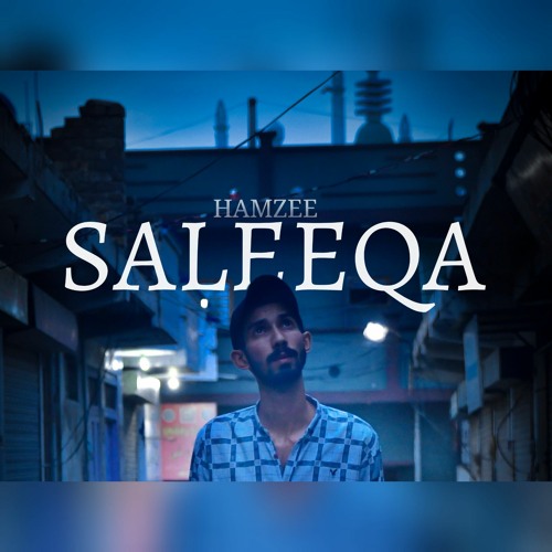 Stream SALEEQA - HAMZEE by HAMZEE | Listen online for free on SoundCloud