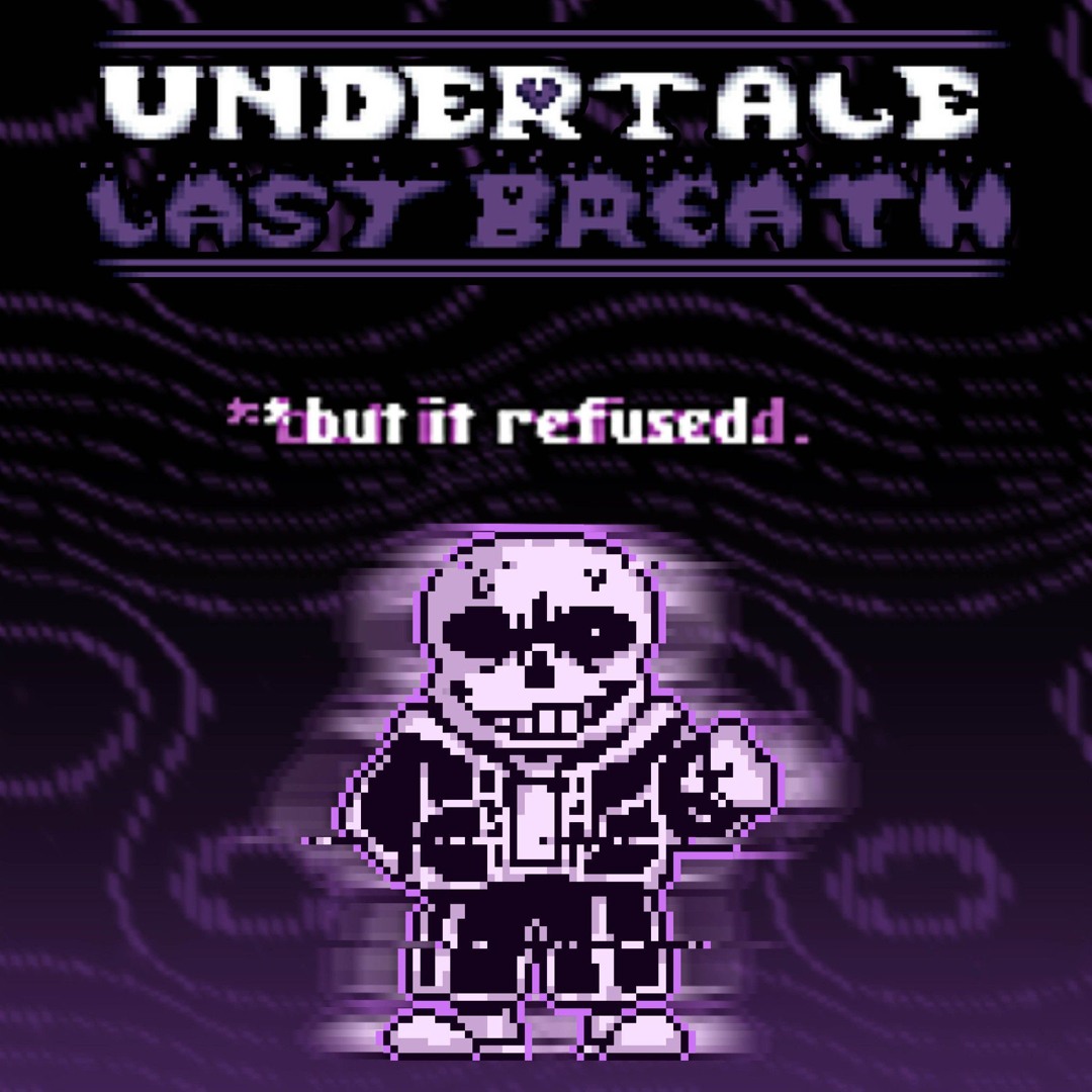 Stream Undertale Last Breath: Phase 35 ~ Tenacity by Last Breath Inc ...