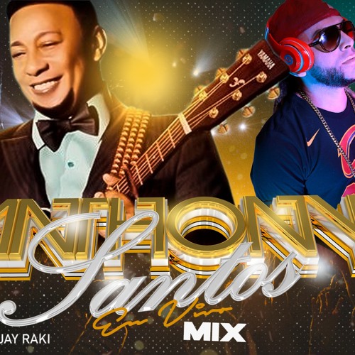 Stream Anthony Santos Mix 2022 by Dj Raki | Listen online for free on ...