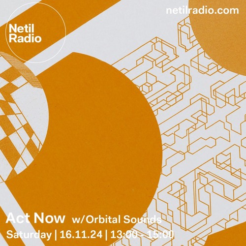 Listen to music albums featuring Act Now w/ Orbital Sounds - 16th ...