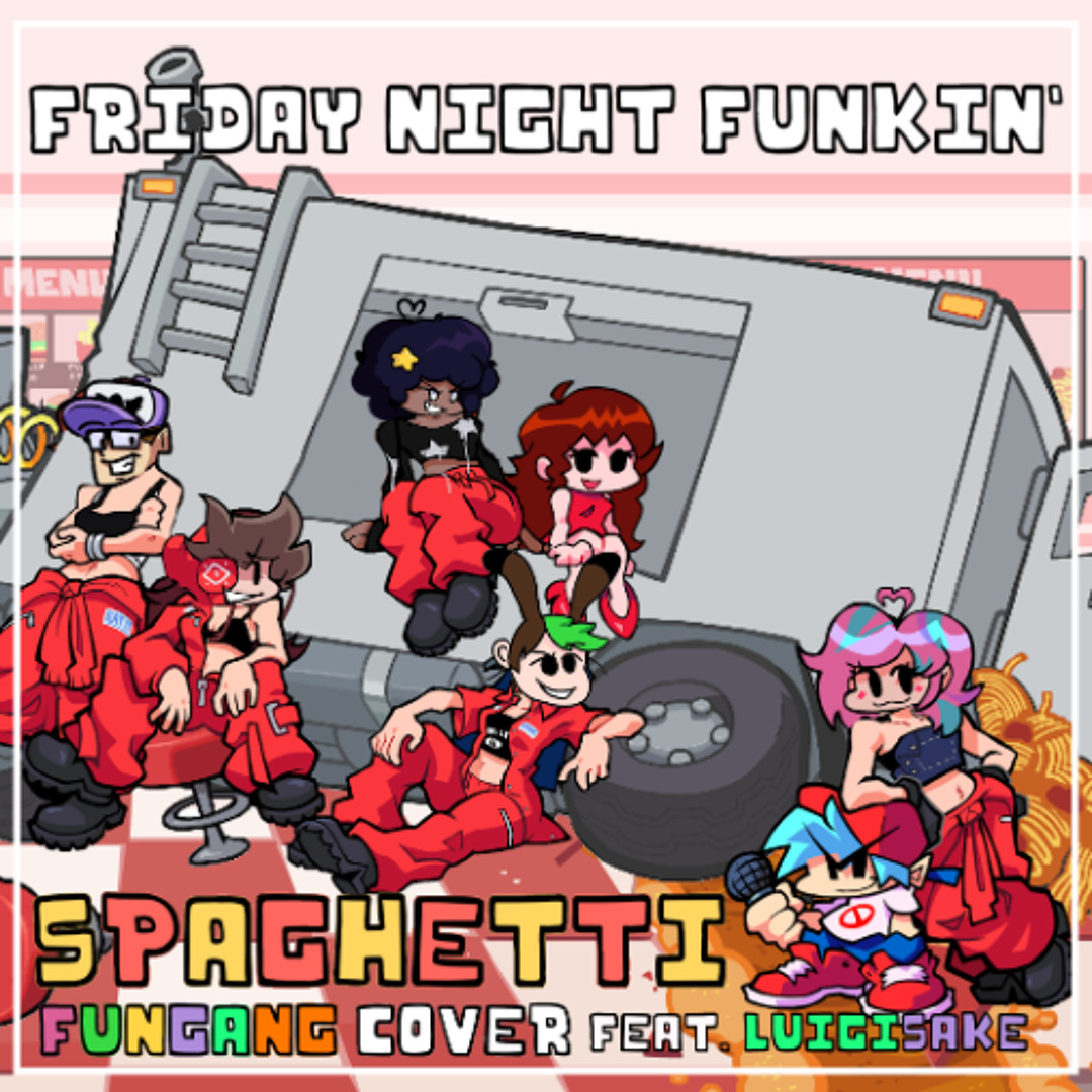 Stream FNF Spaghetti FunGang Cover feat. LuigiSake by LuigiSake ...