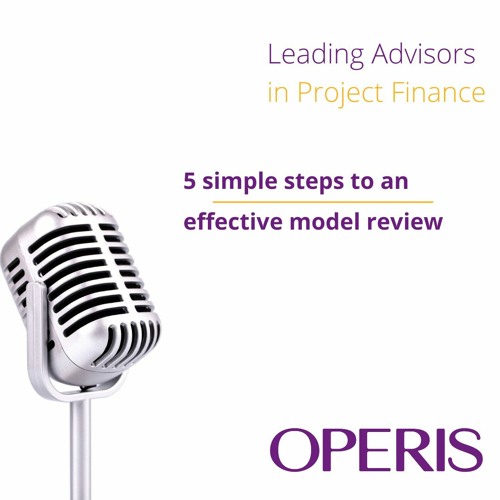 Stream episode 5 Simple steps to an effective model review by Operis ...