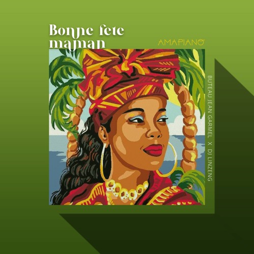 Stream Buteau Jean Garmel Bonne Fête Maman Dj Linzeng Amapiano By Djlinzeng Listen Online