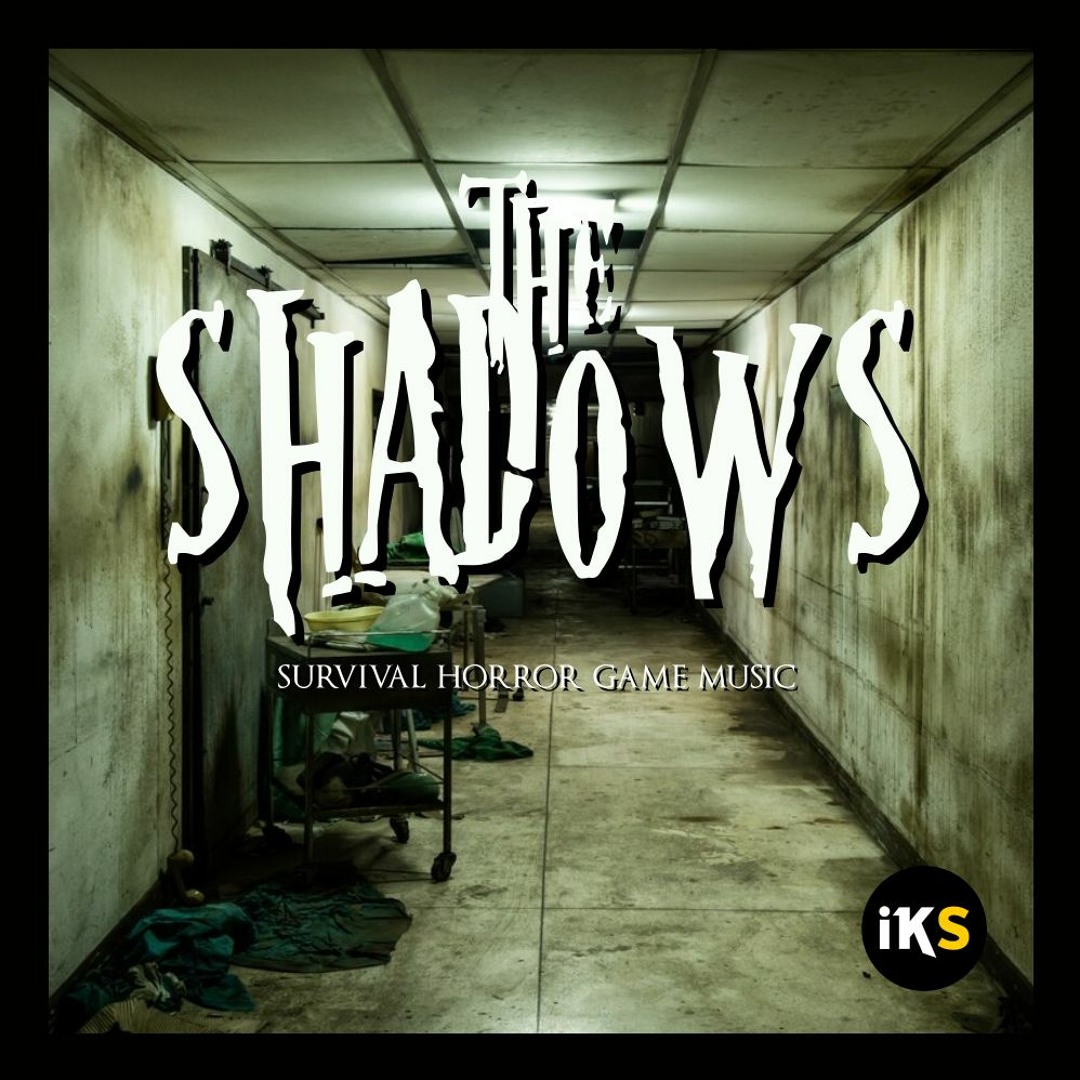 Stream The Shadows: Survival Horror Game Music by iKonyk Sound | Listen ...