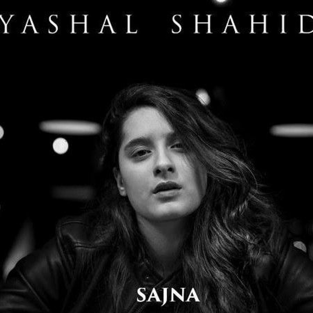 Stream Sajna Ve Sajna Ve By Yashal Shahid by Caad Ali | Listen online ...