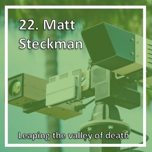 Stream episode Leaping the valley of death with Matt Steckman by Acquisition Talk podcast ...