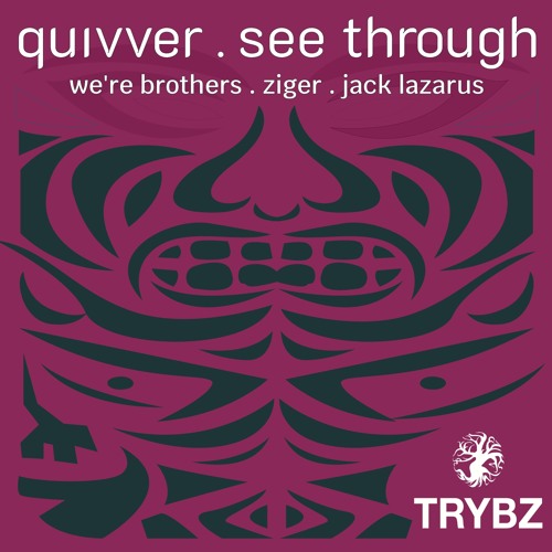 Listen to See Through (Jack Lazarus Remix) by QUIVVER in Quivver - See ...