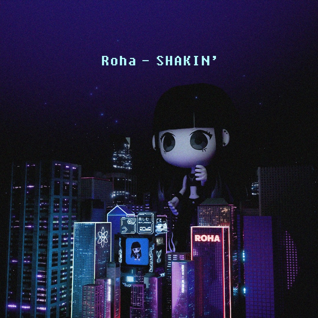 Stream Roha - SHAKIN' by Roha | Listen online for free on SoundCloud