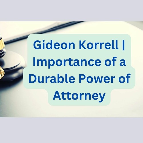 Stream Power of Attorney | GideonKorrell by Gideon Korrell | Listen ...