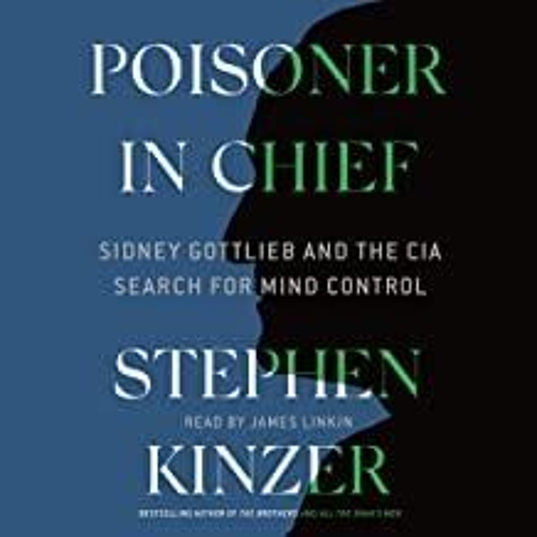 Stream PDF Poisoner in Chief: Sidney Gottlieb and the CIA Search for ...